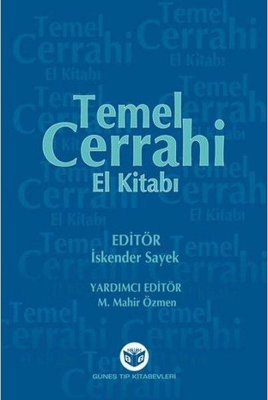 Temel Cerrahi El Kitabı | 9789752772052 | Boeken | bol.com