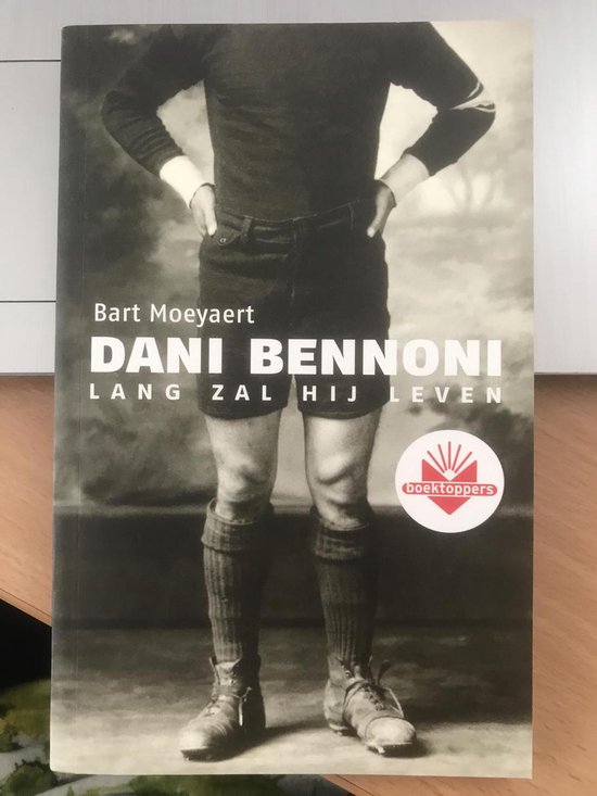 Dani Bennoni - Bart Moeyaert, Bart Moeyaert | 9789034555113 | Boeken | bol