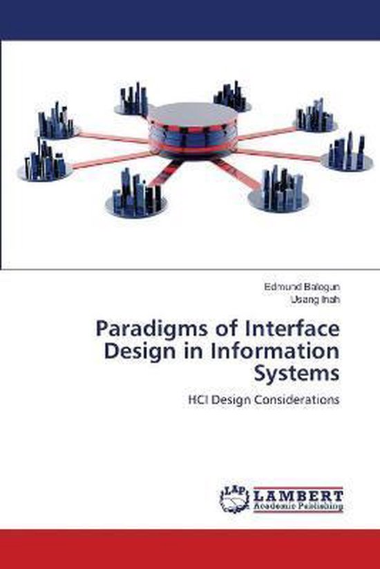 Paradigms of Interface Design in Information Systems | 9783659216831 ...