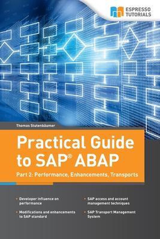 Practical Guide to SAP ABAP: Part 2 | 9781532831287 | Thomas Stutenbäumer | Boeken | bol.com