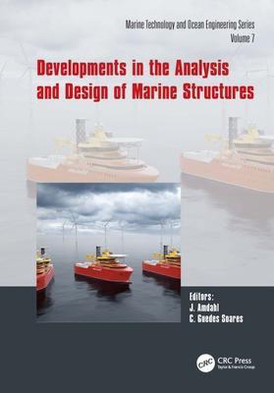Developments in the Analysis and Design of Marine Structures ...