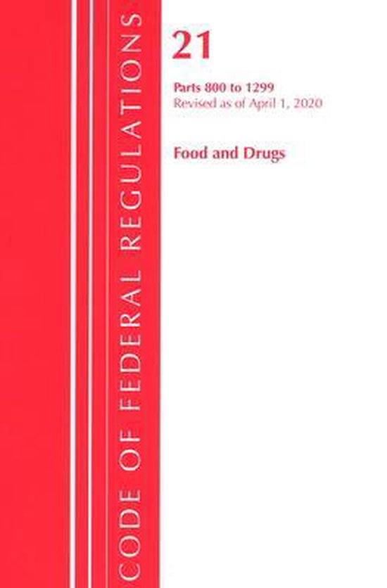 Code of Federal Regulations, Title 21 Food and Drugs- Code of Federal ...