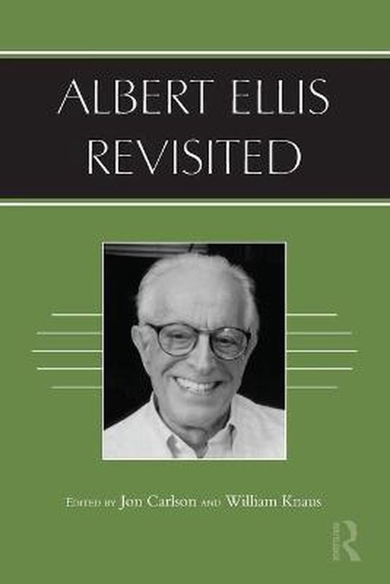 Albert Ellis Revisited | 9780415875455 | Jon Carlson | Boeken | bol.com