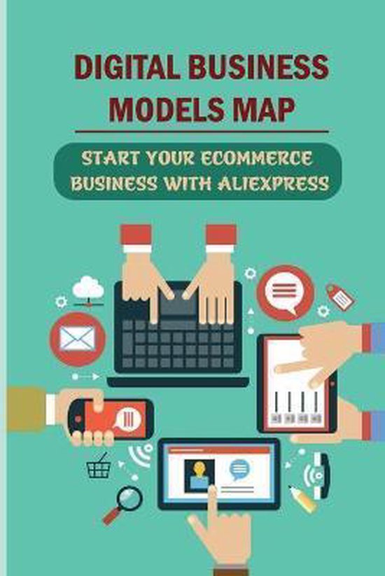 Digital Business Models Map, Josefina Dowsett | 9798548436641 | Boeken ...