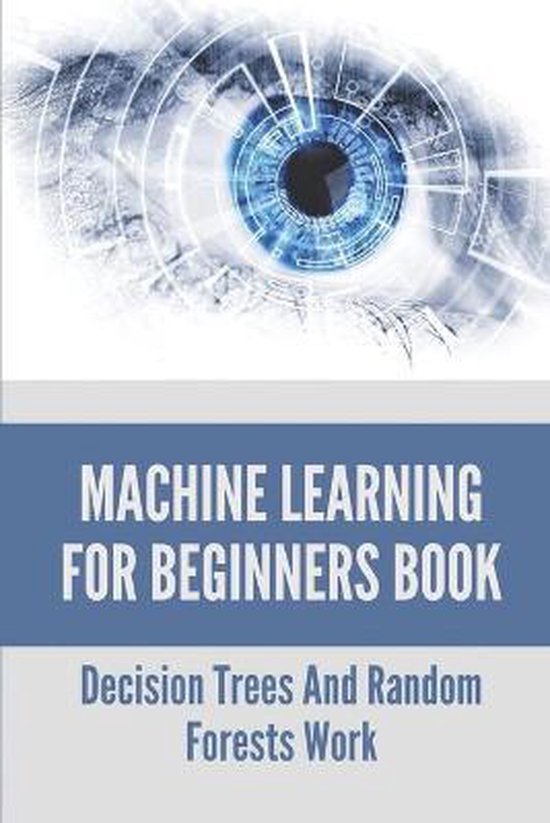 Machine Learning For Beginners Book | 9798534281613 | Casimira ...