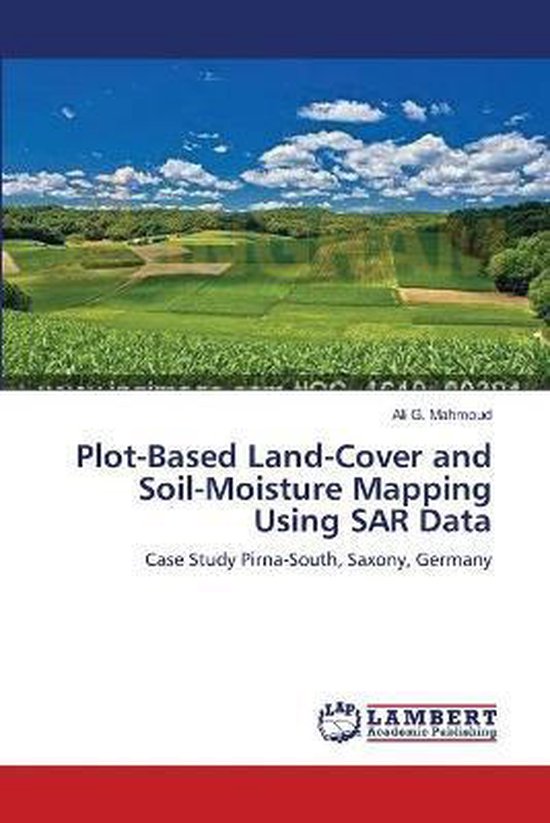 Plot-Based Land-Cover and Soil-Moisture Mapping Using SAR Data ...