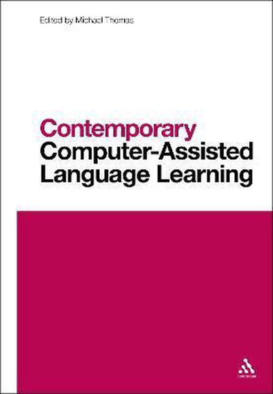 Contemporary Computer-Assisted Language Learning | 9781441193629 ...