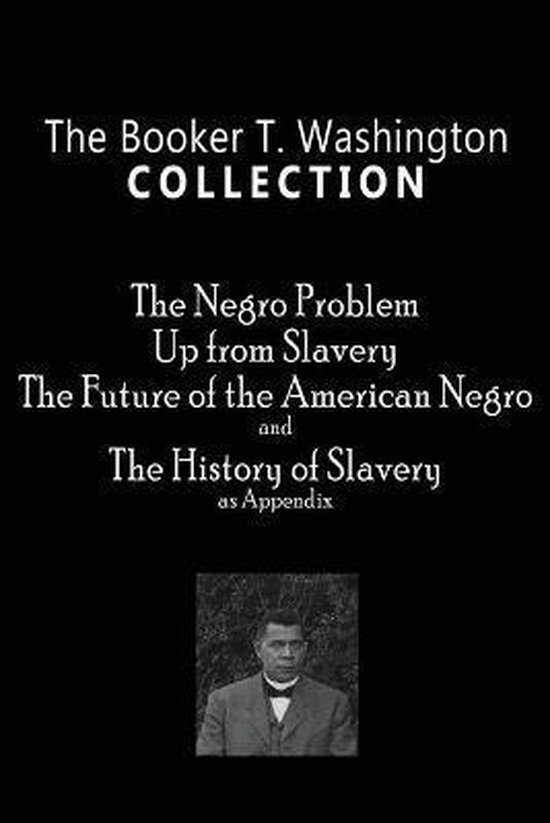 The Booker T. Washington Collection, Booker T Washington ...