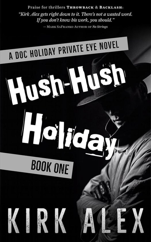 Edgar "Doc" Holiday 1 - Hush-Hush Holiday (ebook), Kirk Alex ...