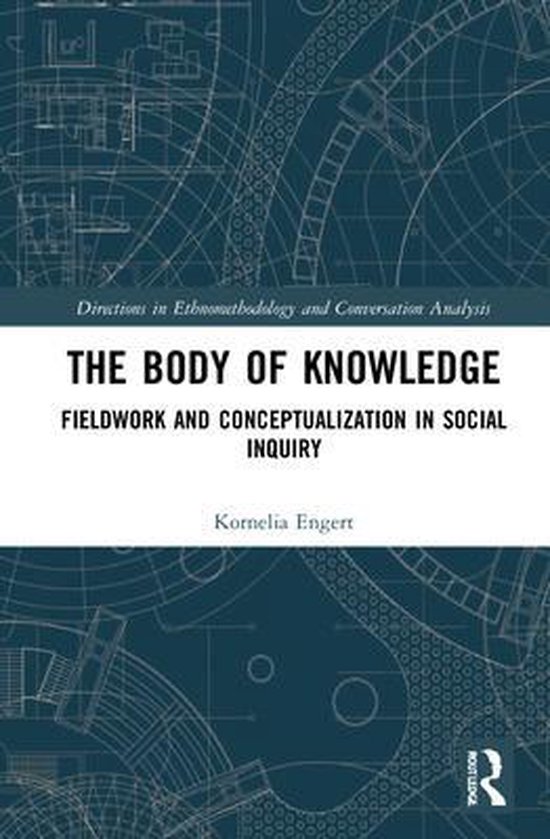 The Body of Knowledge | 9780367438883 | Kornelia Engert | Boeken | bol.com