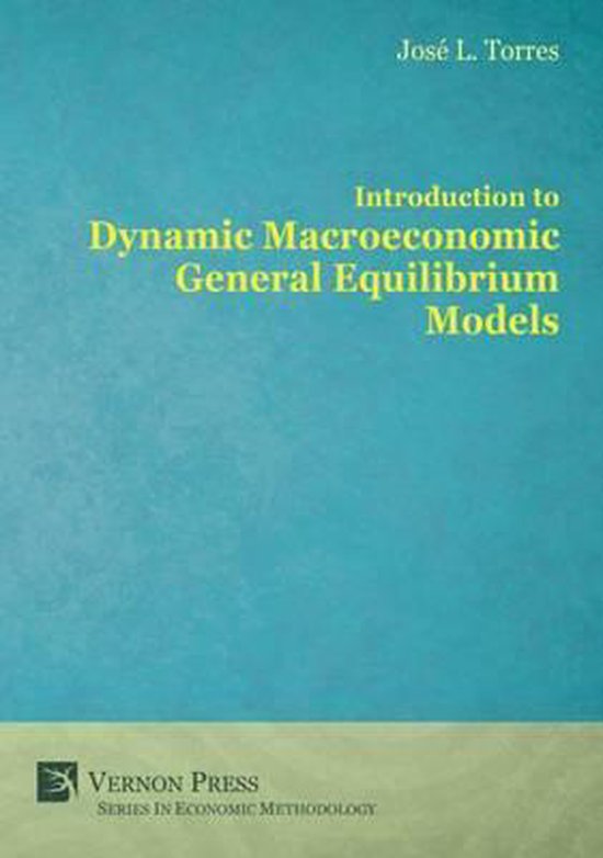 Introduction to Dynamic Macroeconomic General Equilibrium Models ...