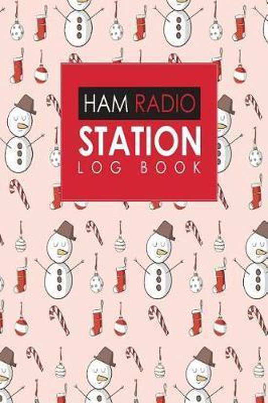 Ham Radio Station Log Book | 9781720777342 | Rogue Plus Publishing ...