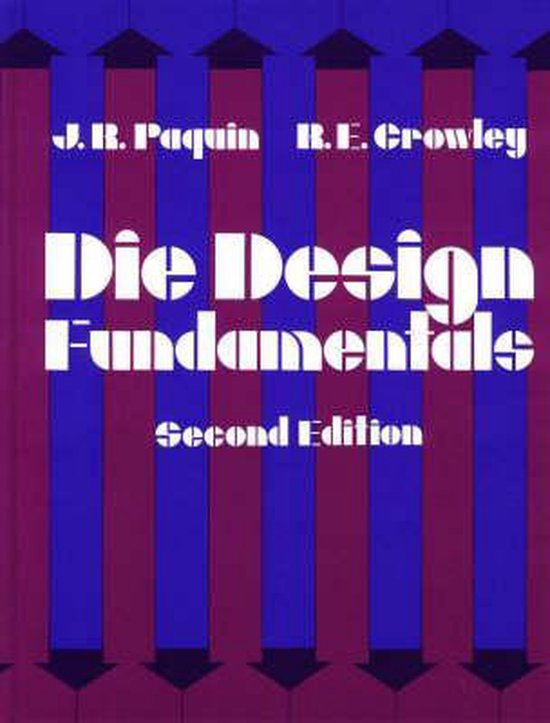 Die Design Fundamentals | 9780831111724 | J.R. Paquin | Boeken | bol