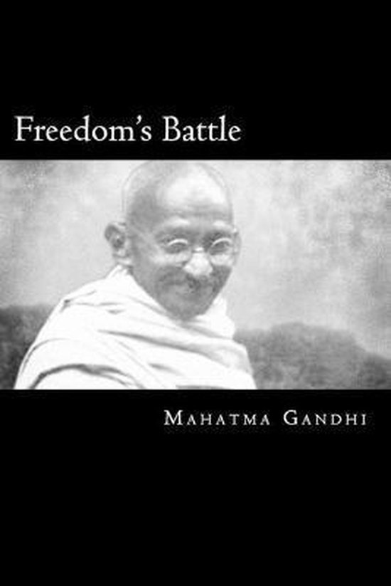 Freedom's Battle | 9781481878296 | Mahatma Gandhi | Boeken | bol