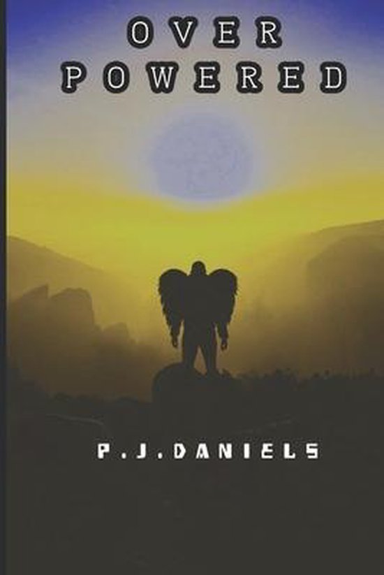 Over Powered- Over Powered, P J Daniels | 9798656512886 | Boeken | bol
