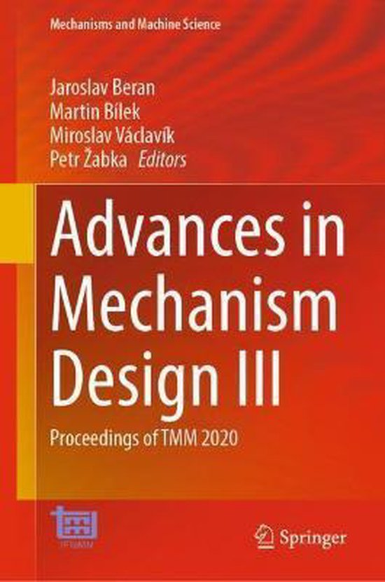 Mechanisms and Machine Science- Advances in Mechanism Design III | 9783030835934 | Boeken | bol.com