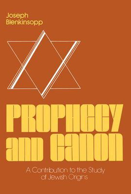 Prophecy and Canon | 9780268015596 | Joseph Blenkinsopp | Boeken | bol.com