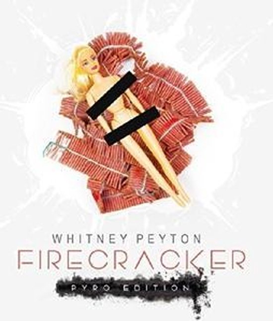 Firecracker Pyro Edition, Whitney Peyton | CD (album) | Muziek | bol.com