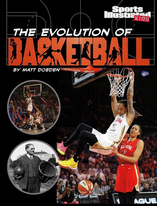 Sports Illustrated Kids: Ball - The Evolution of Basketball (ebook ...