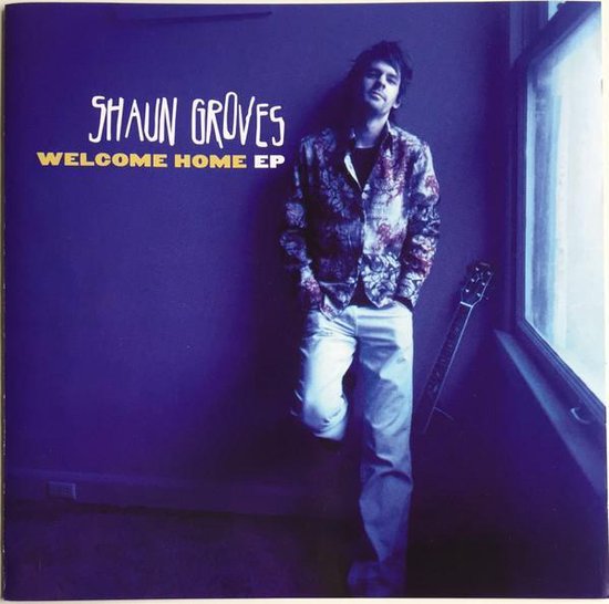 Welcome Home -Ep-, Shaun Groves | CD (album) | Muziek | bol