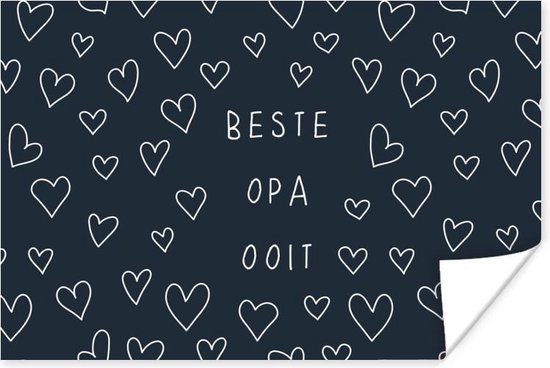 Poster Spreuken - Vaderdag Cadeau - Opa - Quote - Beste opa ooit ...