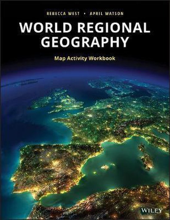 World Regional Geography Workbook, Rebecca West | 9781119471868 | Boeken | bol.com