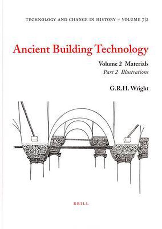Ancient Building Technology, Volume 2: Materials (2 Vols ...