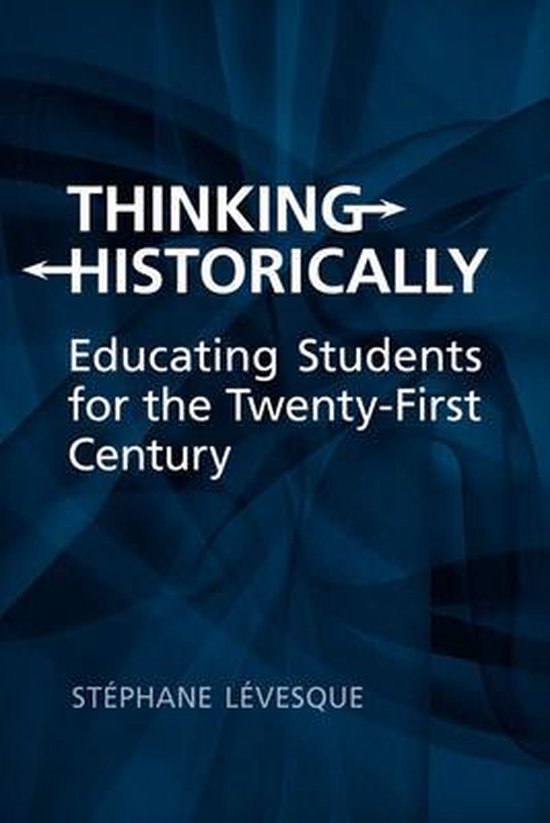 Thinking Historically | 9781442610996 | Stephane Levesque | Boeken | bol