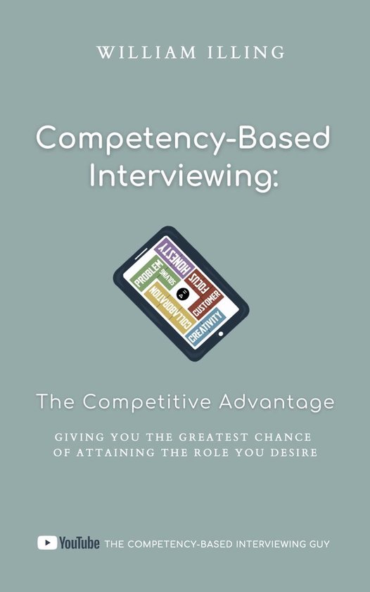 Competency Based Interviewing - The Competitive Advantage (ebook), william illing |... | bol