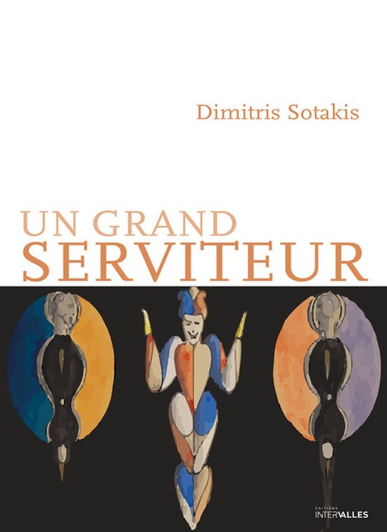 Un grand serviteur (ebook), Dimitris Sotakis | 9782369569558 | Boeken | bol