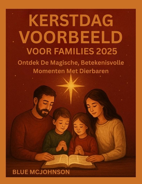 Kerstdag Voorbeeld Voor Families 2025, Blue McJohnson | 9798270447281 ...