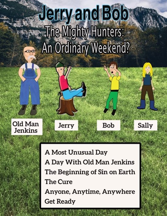 Jerry and Bob, The Mighty Hunters, Curtis Stowell | 9798869259714 ...