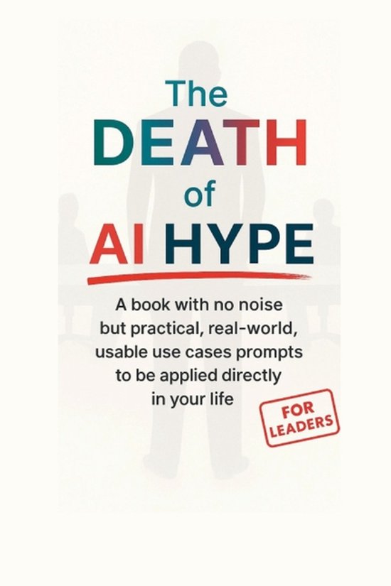 The Death of AI Hype- The_Death_of_AI_Hype | 9798268924541 | Ideacraft ...