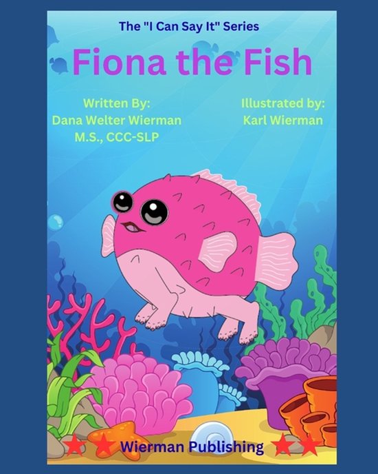 Fiona the Fish: The I Can Say It Series- Learn to Say the F Sound ...