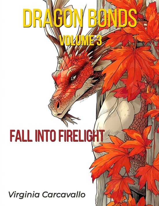 Dragon Bonds- Dragon Bonds, Virginia Carcavallo | 9798263981457 ...