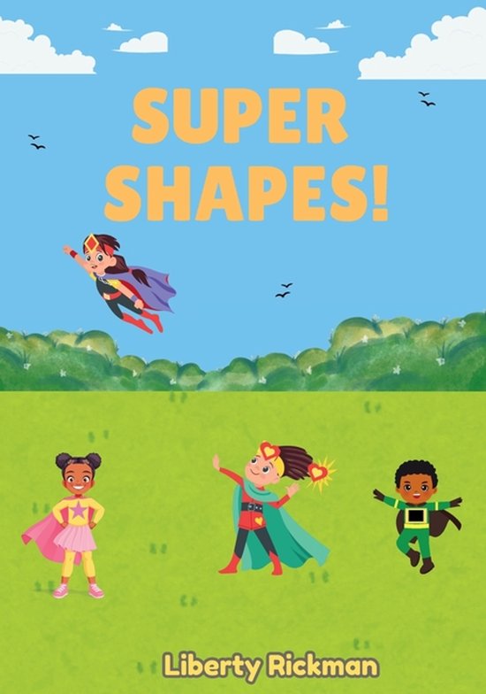 Super Shapes, Liberty Rickman | 9798349575204 | Boeken | bol