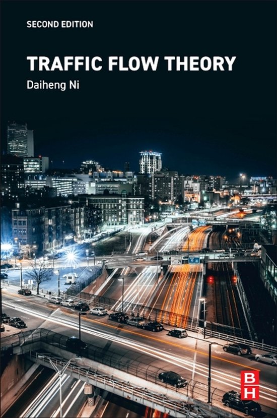 Traffic Flow Theory | 9780443337574 | Daiheng Ni | Boeken | bol