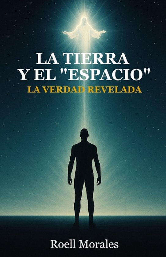 La Tierra y el "Espacio" | 9798296923660 | Roell Morales | Boeken | bol