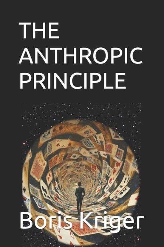 Science and Cosmos-The Anthropic Principle, Boris Kriger ...