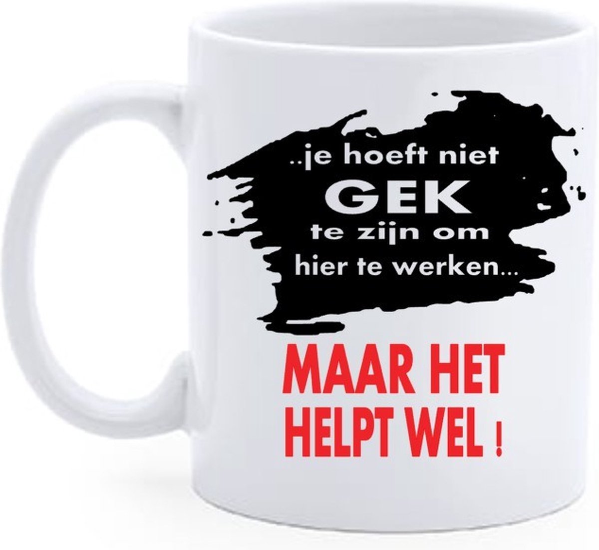 Bedrukte Koffie beker tekst je hoeft niet gek te zijn - Verjaardag - Grappig -... | bol
