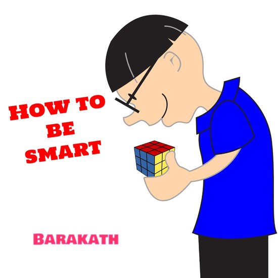 How to be smart?, Barakath | 9798822635982 | Boeken | bol