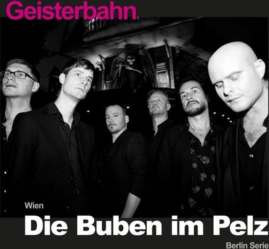 Die Buben Im Pelz - Geisterbahn (LP), Die Buben Im Pelz | Muziek | bol