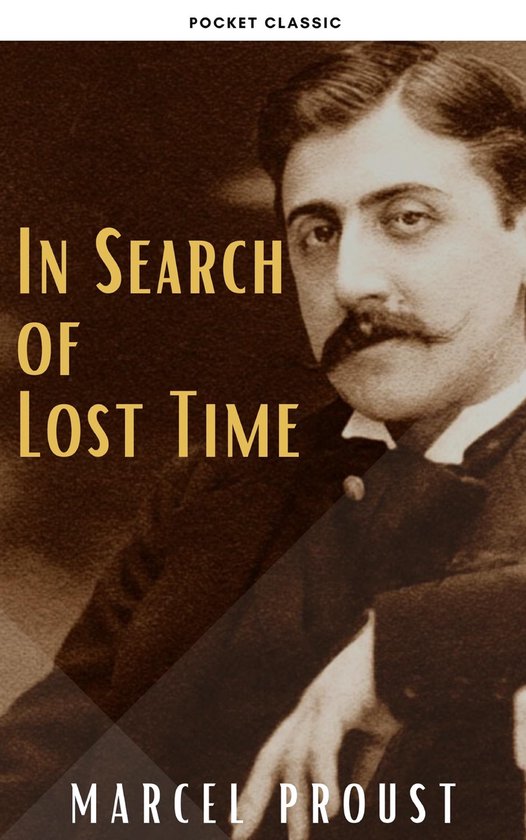 In Search of Lost Time [volumes 1 to 7] (ebook), Pocket Classic ...