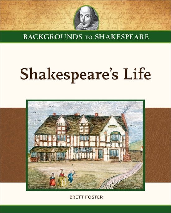 Shakespeare's Life (ebook), Brett Foster | 9781646930081 | Boeken | bol.com