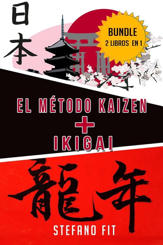 El método kaizen e ikigai (ebook), Stefano Fit | 9798215246061 | Boeken | bol.com