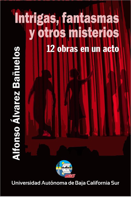 Intrigas, fantasmas y otros misterios (ebook), Alfonso Álvarez Bañuelos ...