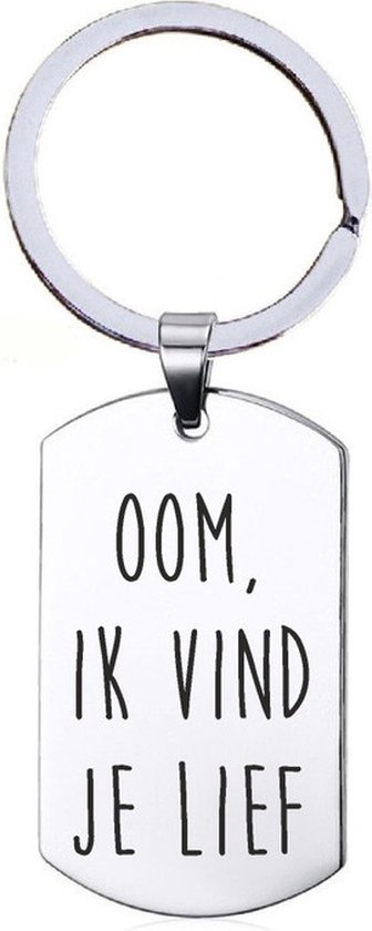 Sleutelhanger RVS - Oom Ik Vind Je Lief | bol.com