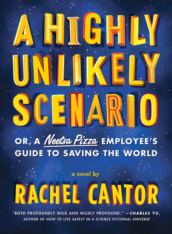 Highly Unlikely Scenario A, Rachel Cantor | 9781612192642 | Boeken | bol