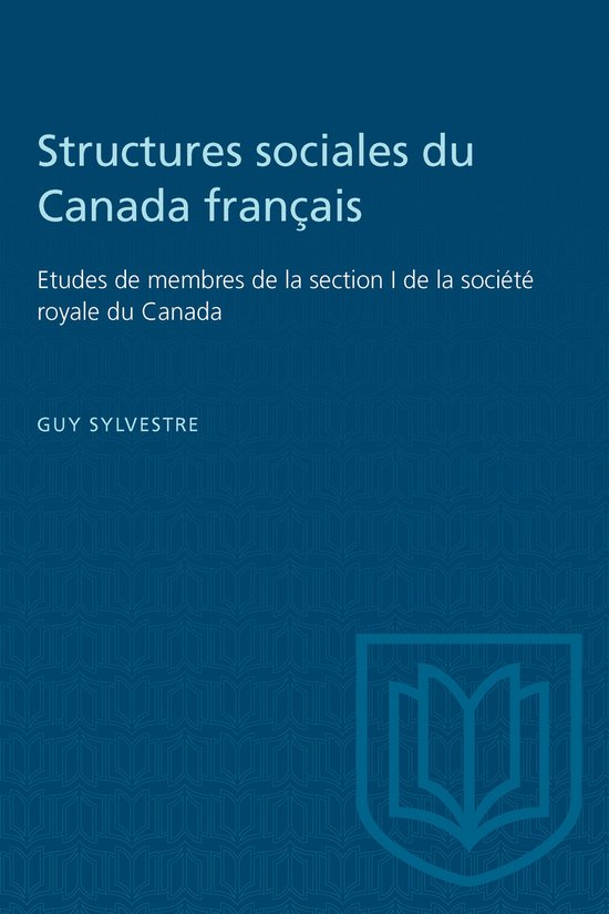 Heritage- Structures sociales du Canada fran ais, Guy Sylvestre ...