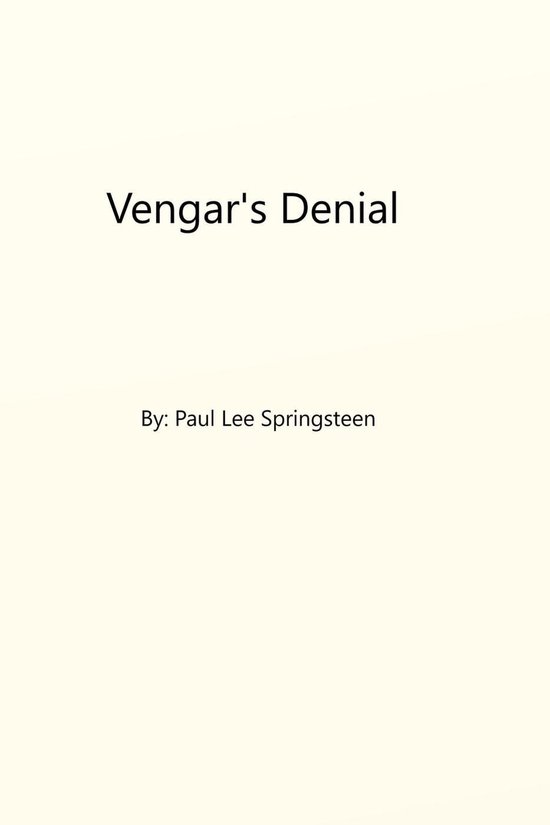 Vengar's Denial (ebook), Paul Springsteen | 9798201720841 | Boeken | bol.com